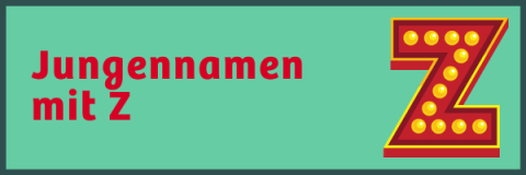 48 Jungennamen mit Z * Bedeutung und Statistik